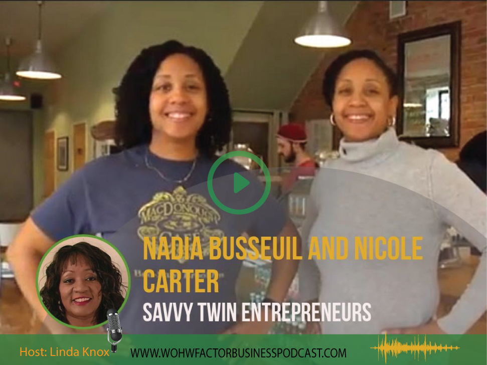 #017 Savvy twin sisters Nicole and Nadia tell how they overcame ...